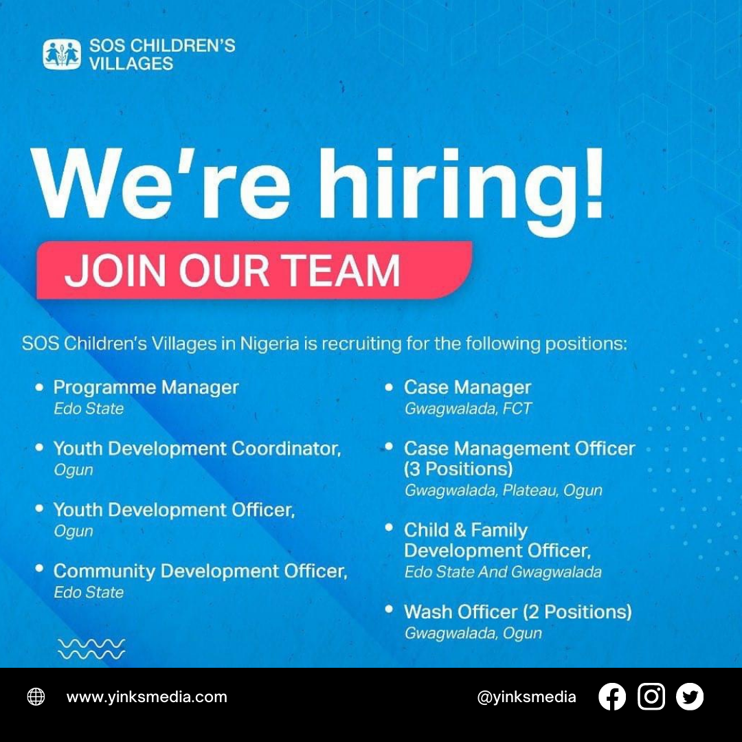 SOS Children’s Villages Nationwide Recruitment – 2021 - Yinksmedia ...